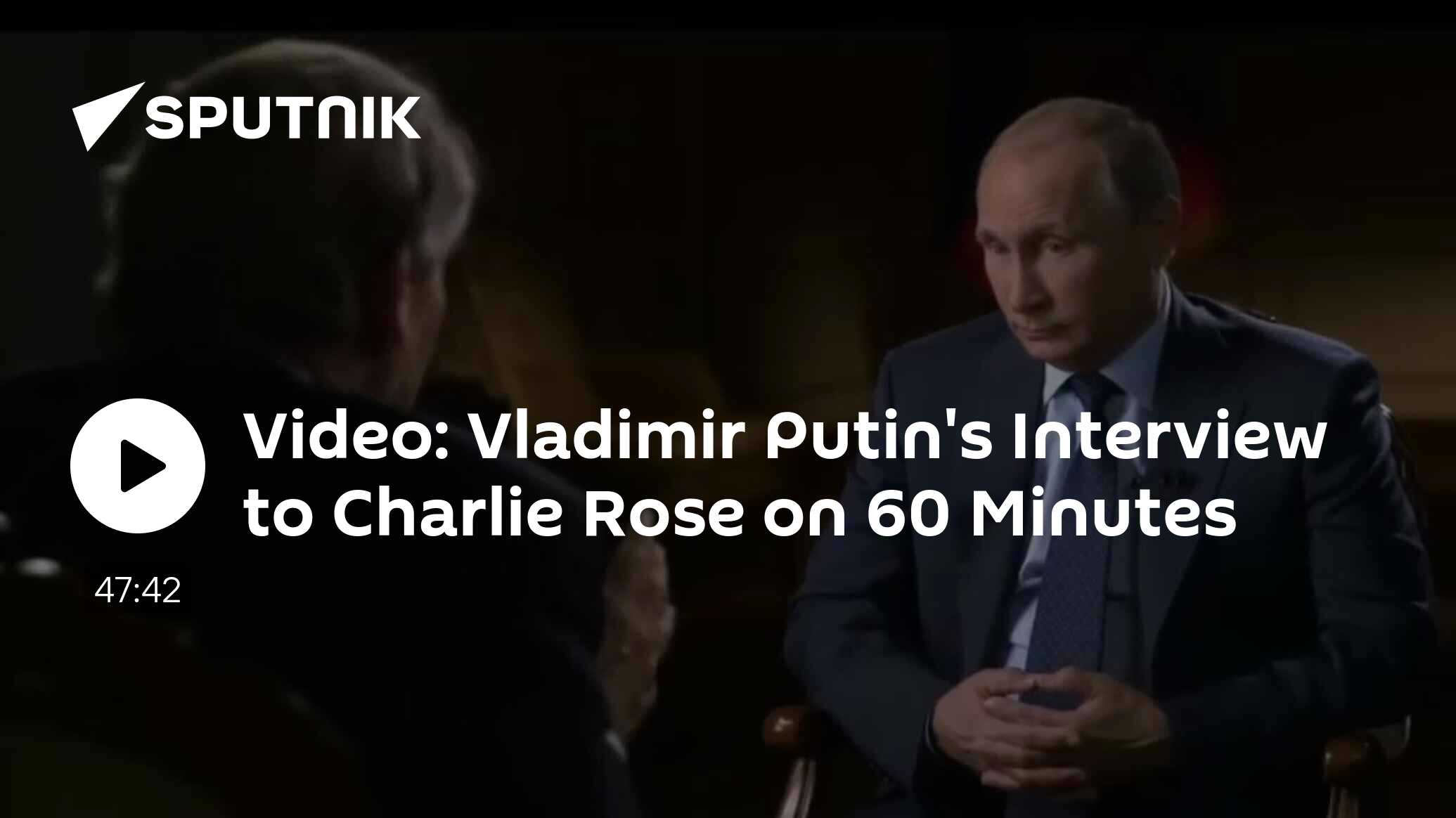 Video: Vladimir Putin's Interview to American TV Channel CBS and PBS